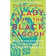 Amazon.com: The Lady from the Black Lagoon: 9781335010131: O'Meara ...