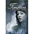 Timeless (Timeless Series): Monir, Alexandra: 9780385738392: Amazon.com ...