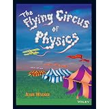 Amazon.com: The Flying Circus of Physics: 9780471762737: Walker, Jearl ...