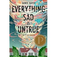 Everything Sad Is Untrue: (a true story): Nayeri, Daniel: 9781646140008 ...