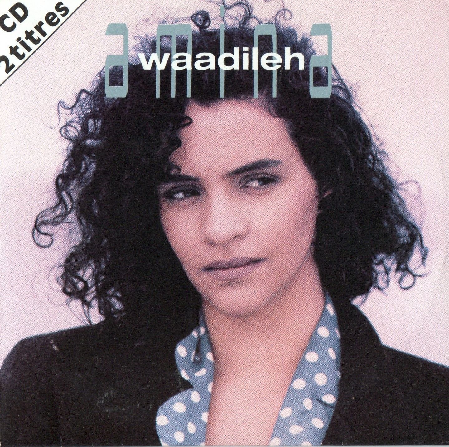 Waadileh: Amina, Amina Annabi: Amazon.fr: Musique