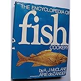 The Encyclopedia of Fish Cookery: McClane, Albert Jules: 9780805010466 ...