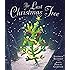 A Wish to Be A Christmas Tree (Holiday): Colleen Monroe, Michael Glenn ...