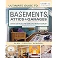 Ultimate Guide to Basements, Attics & Garages, 3rd Revised Edition ...