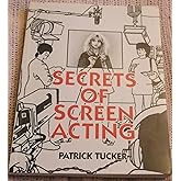 Secrets of Screen Acting: Tucker, Patrick: 9780878301775: Amazon.com: Books