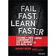 Fail Fast, Learn Faster: Lessons in Data-Driven Leadership in an Age of ...