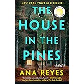 Amazon.com: The House in the Pines: Reese's Book Club (A Novel ...