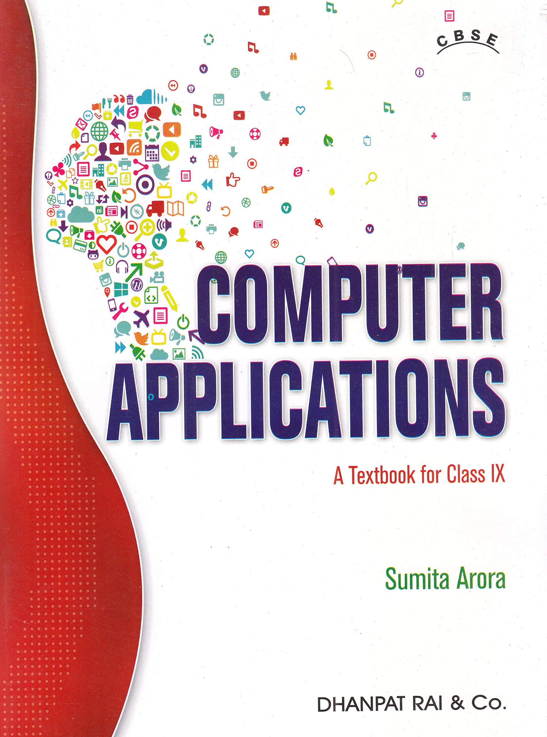 Computer Applications Class 9 By Sumita Arora NOGOZO BUY Rent SELL