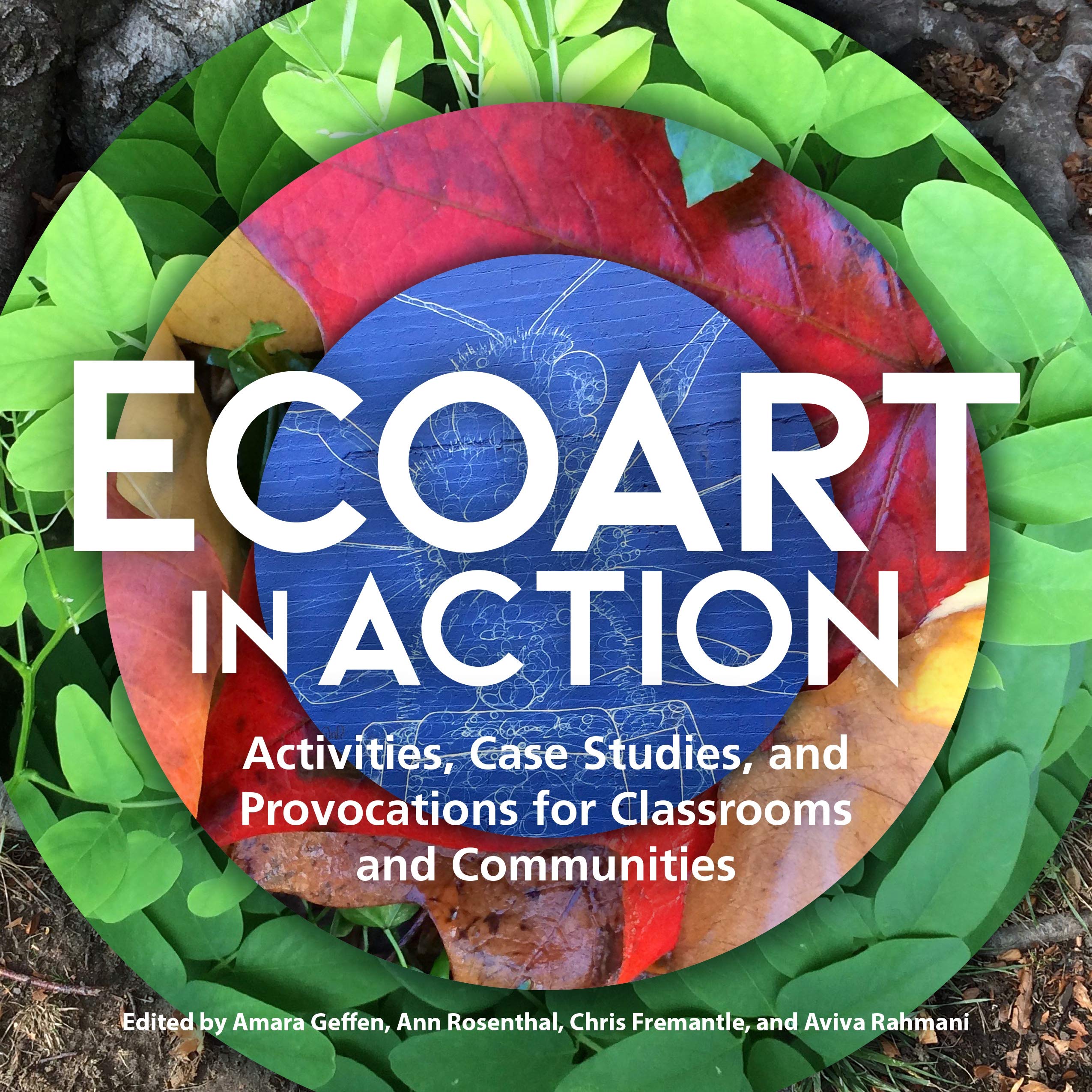 Ecoart In Action Activities Case Studies And Provocations For Ecoart In Action Activities Case Studies And Provocations For