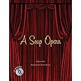 A Soup Opera: Jim Gill, David Moose: 9780981572109: Amazon.com: Books