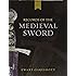 Medieval Combat: A Fifteenth-Century Manual of Swordfighting and Close ...