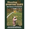 Shooting Sporting Clays: Brannon, Mark, Hanrahan, Tom: 9780811706186 ...