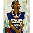 I Too Sing America: The Harlem Renaissance... by Haygood, Wil