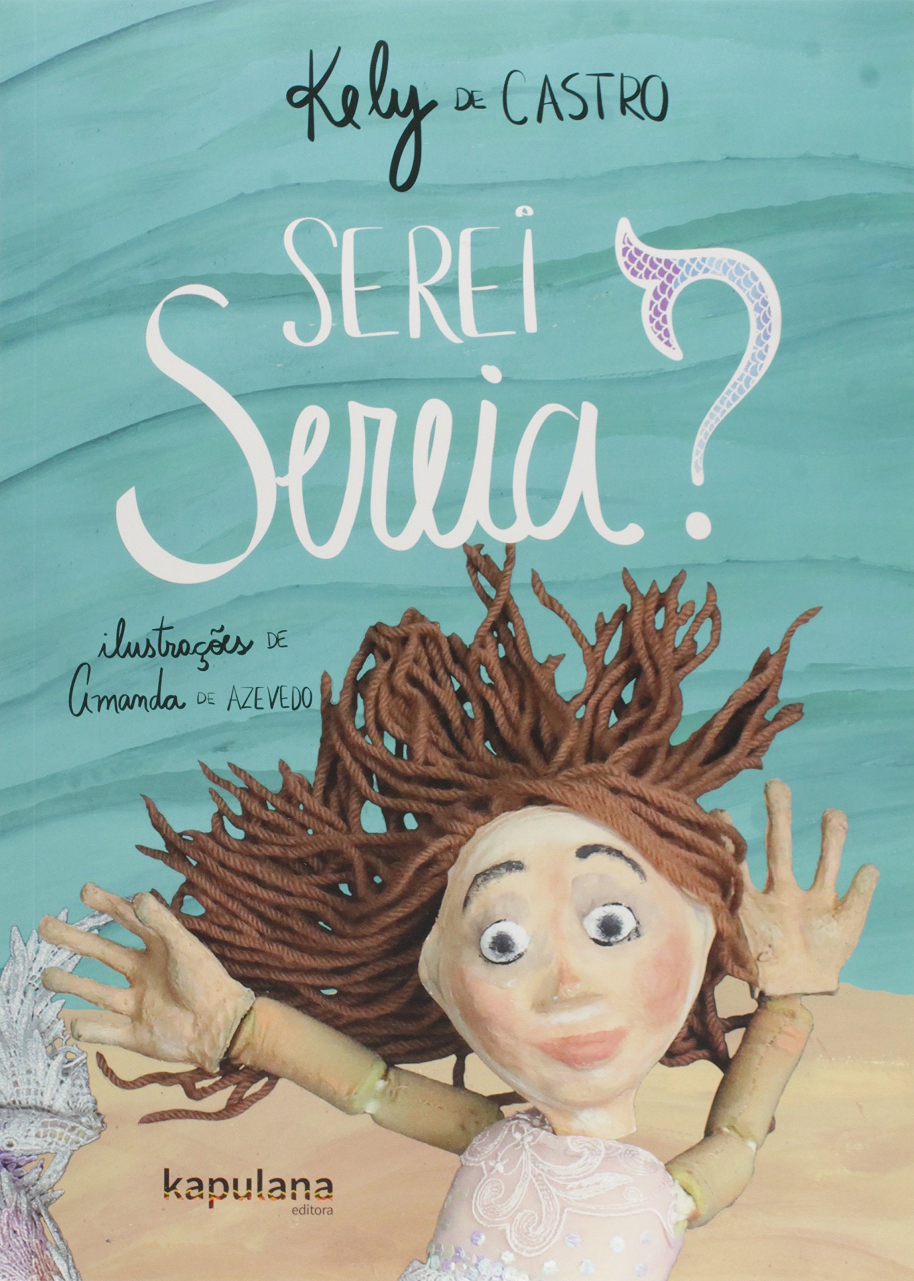 Serei Sereia? PDF Kely de Castro