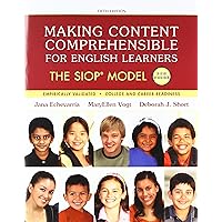 Making Content Comprehensible for English Learners: The SIOP Model with ...