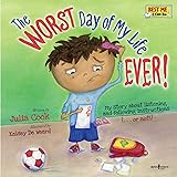 The Worst Day of My Life Ever!: Activity Guide for Teachers: Classroom ...