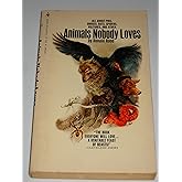 Animals Nobody Loves: Simon, Seymour: 9781587171550: Amazon.com: Books