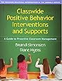 Amazon.com: Managing Challenging Behaviors in Schools: Research-Based ...