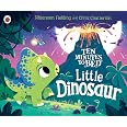 Little Dinosaur (Ten Minutes to Bed) by Fielding, Rhiannon