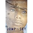 Jump into the Sky: Pearsall, Shelley: 9780440421405: Amazon.com: Books