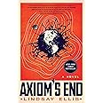 Amazon.com: Axiom's End: A Novel (Noumena, 1): 9781250256737: Ellis ...