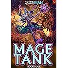 Amazon.com: Mage Tank: A LitRPG Adventure eBook : Cornman: Kindle Store