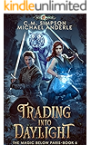 Amazon.com: Trading Close To Light (The Magic Below Paris Book 3) eBook ...