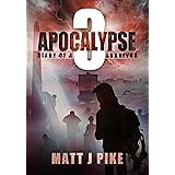 Amazon.com: Apocalypse: Diary of a Survivor (Apocalypse Survivors Book ...
