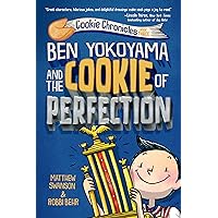 Ben Yokoyama and the Cookie of Doom (Cookie Chronicles): Swanson ...