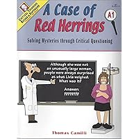 A Case of Red Herrings: Solving Mysteries Through Critical Questioning, Book A1 (Grades 4-6 ...