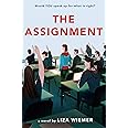 Amazon.com: The Assignment: 9780593123195: Wiemer, Liza: Books