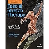 Fascial Stretch Therapy: 9781909141087: Medicine & Health Science Books ...