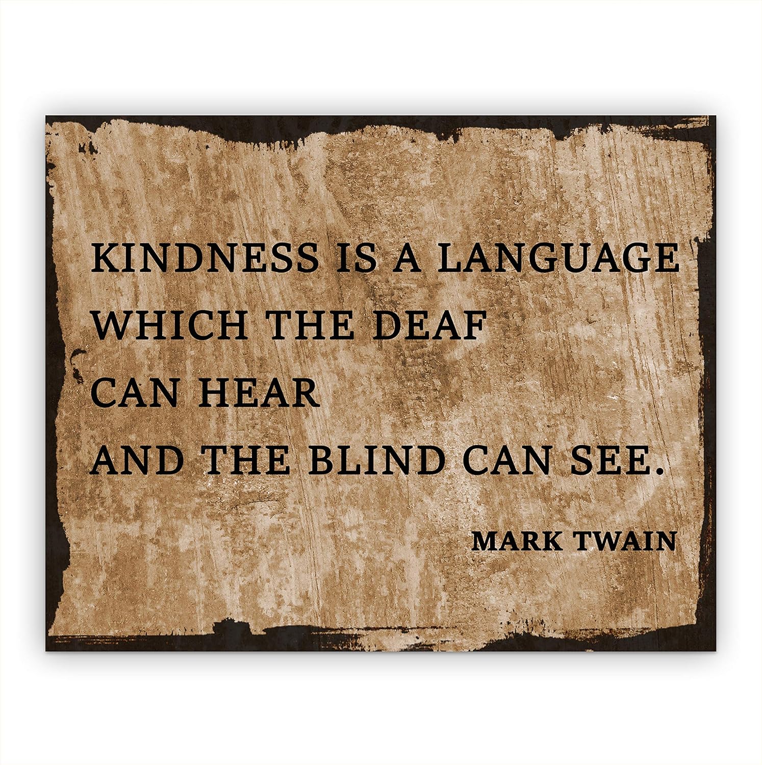 Amazon.com: Mark Twain-“Kindness Is a Language the Deaf Can Hear ...