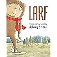 Larf: Spires, Ashley, Spires, Ashley: 9781554537013: Amazon.com: Books