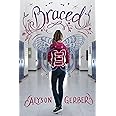 Braced: Gerber, Alyson: 9780545902144: Amazon.com: Books