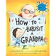 How to Babysit a Grandma: Reagan, Jean, Wildish, Lee: 2015385753845 ...