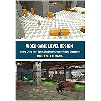 Amazon.com: Video Game Level Design: How to Create Video Games with ...