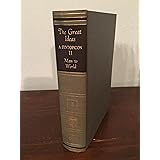 The Great Ideas - A Syntopicon - I (Angel To Love) (Vol. 2 of Great ...