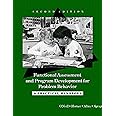 Functional Assessment and Program Development for Problem Behavior: A ...