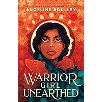 Warrior Girl Unearthed: Boulley Angeline: 9780861544202: Amazon.com: Books