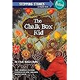 The Chalk Box Kid (A Stepping Stone... by Bulla, Clyde Robert