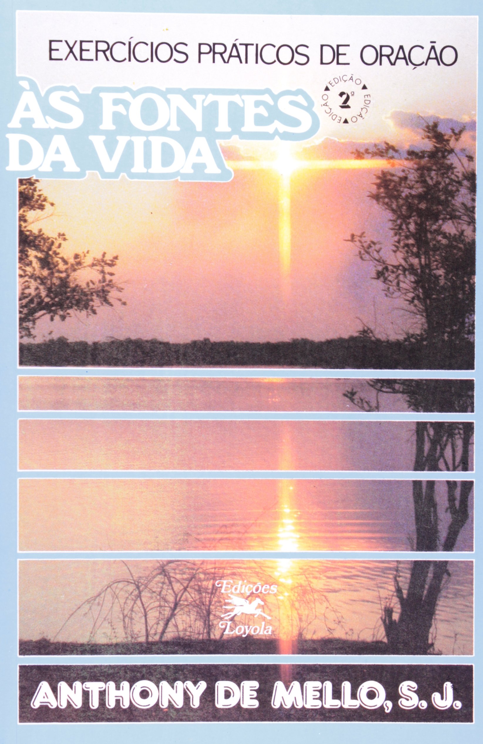 As Fontes Da Vida PDF Anthony De Mello