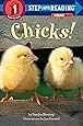 Chicks! (Step into Reading): Horning, Sandra, Goodell, Jon ...