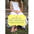 The Road to Bittersweet: Everhart, Donna: 9781496709493: Amazon.com: Books