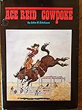 Ace Reid and the Cowpokes Cartoons (Southwestern Writers Collection ...