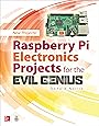 Raspberry Pi Electronics Projects for the Evil Genius: Donald Norris ...