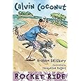 Calvin Coconut: Rocket Ride: Salisbury, Graham, Rogers, Jacqueline ...