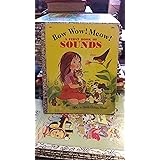 Bow Wow! Meow! A First Book of Sounds (Little Golden Book): Melanie ...