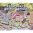 Amazon.com: Everybody Brings Noodles: 9781575059167: Dooley, Norah ...