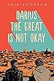 Amazon.com: Darius the Great Is Not Okay (9780525552963): Adib Khorram ...